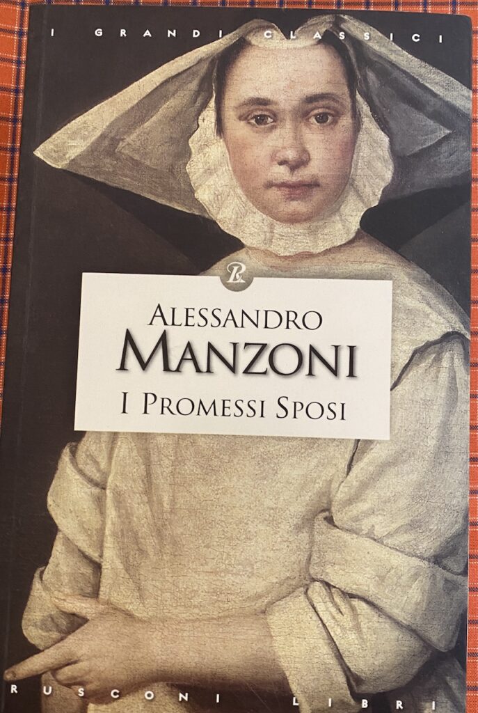 I Promessi Sposi – Alessandro Manzoni – One of the great novels of ...