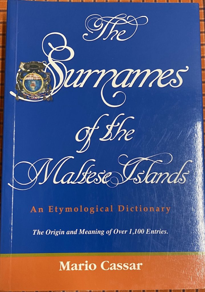 SURNAMES of the Maltese Islands – an Etymological Dictionary – by Mario ...