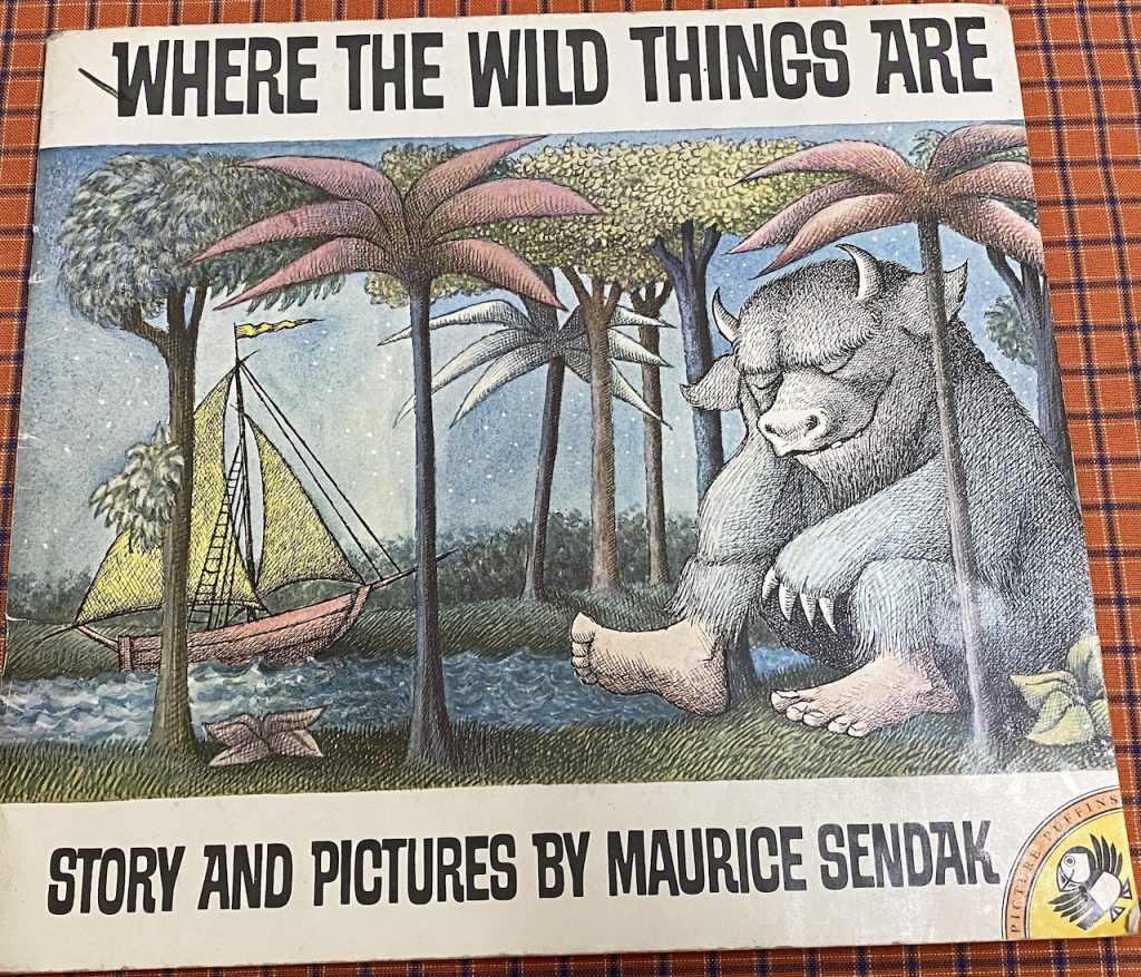 WHERE THE WILD THINGS ARE - Story and Pictures by Maurice Sendak - Insegna